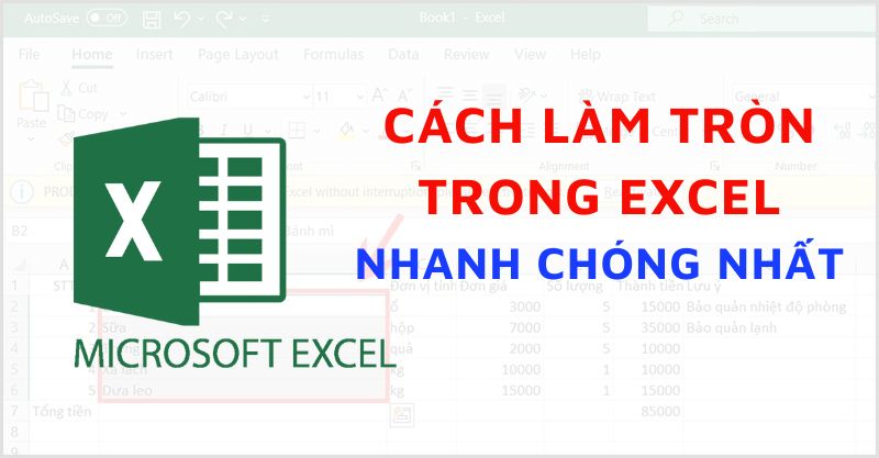 Hướng dẫn cách làm tròn trong Excel nhanh chóng bạn nên biết