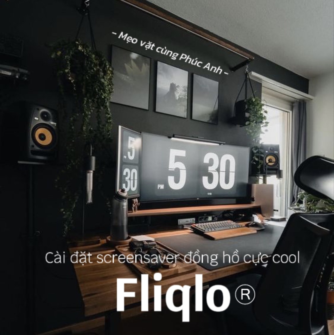 [Mẹo vặt] Cách cài đặt Fliqlo Flip Clock để có màn hình chờ đồng hồ