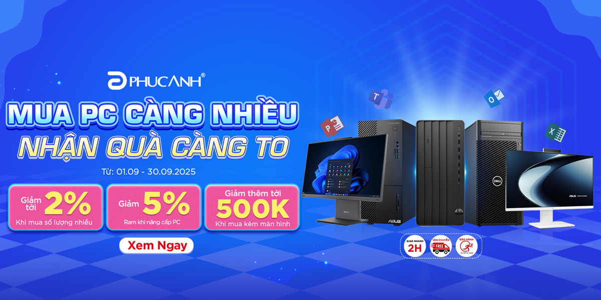 [Khuyến Mại] Mua PC Càng Nhiều - Nhận Quà Càng To