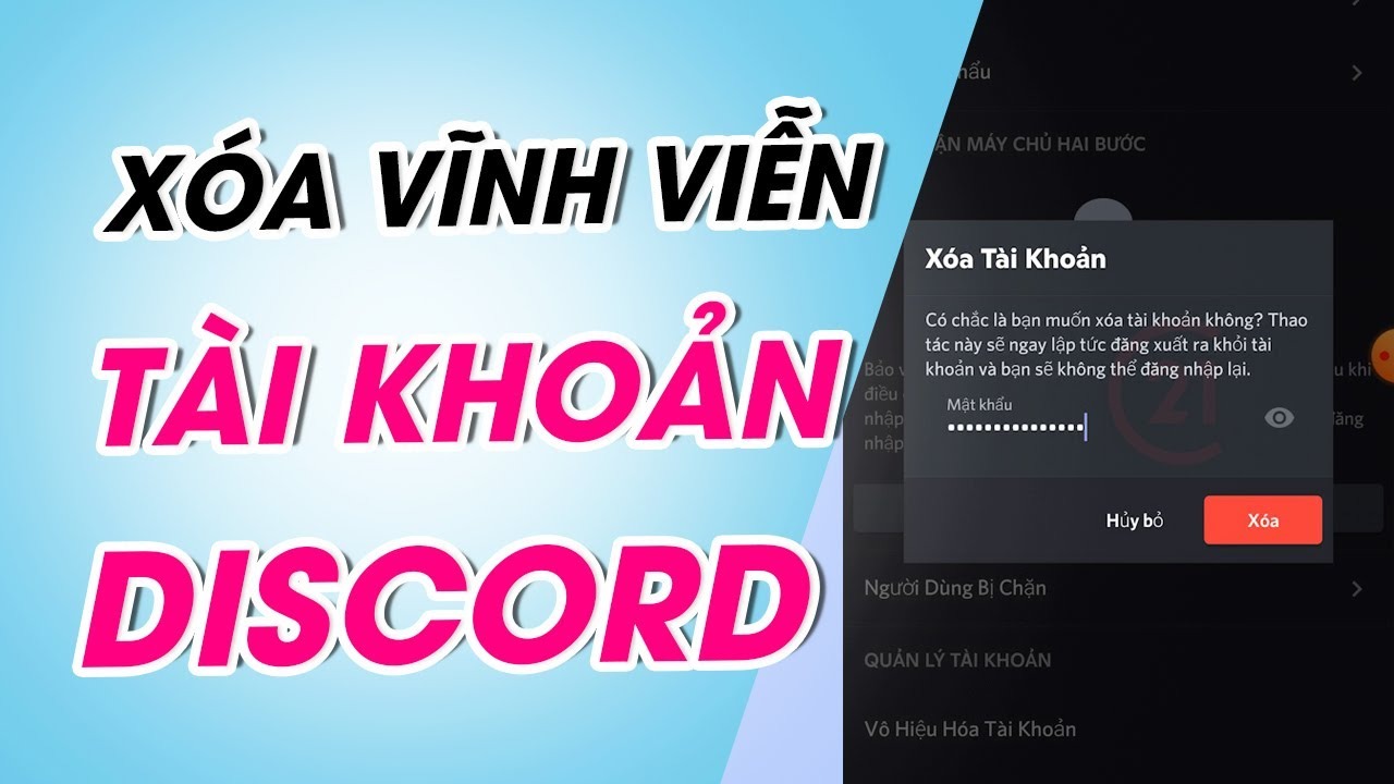 Cách xóa tài khoản Discord vĩnh viễn chỉ với 3 bước đơn giản