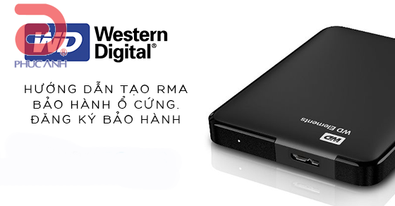 Hướng dẫn tạo RMA để bảo hành ổ cứng WD