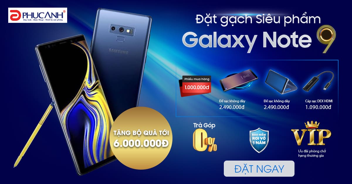 ĐẶT TRƯỚC GALAXY NOTE 9 NHẬN QUÀ TỚI 6 TRIỆU ĐỒNG