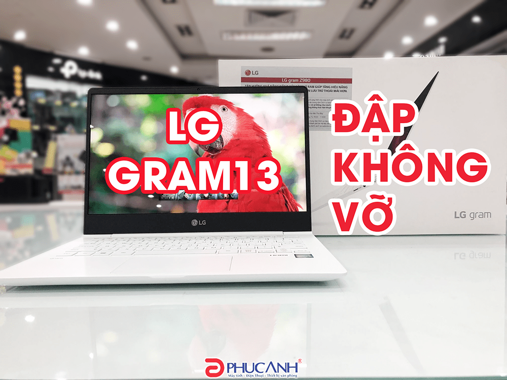 [Review] LG Gram 2018 - Ultrabook “nặng” về độ bền “nhẹ” về trọng lượng