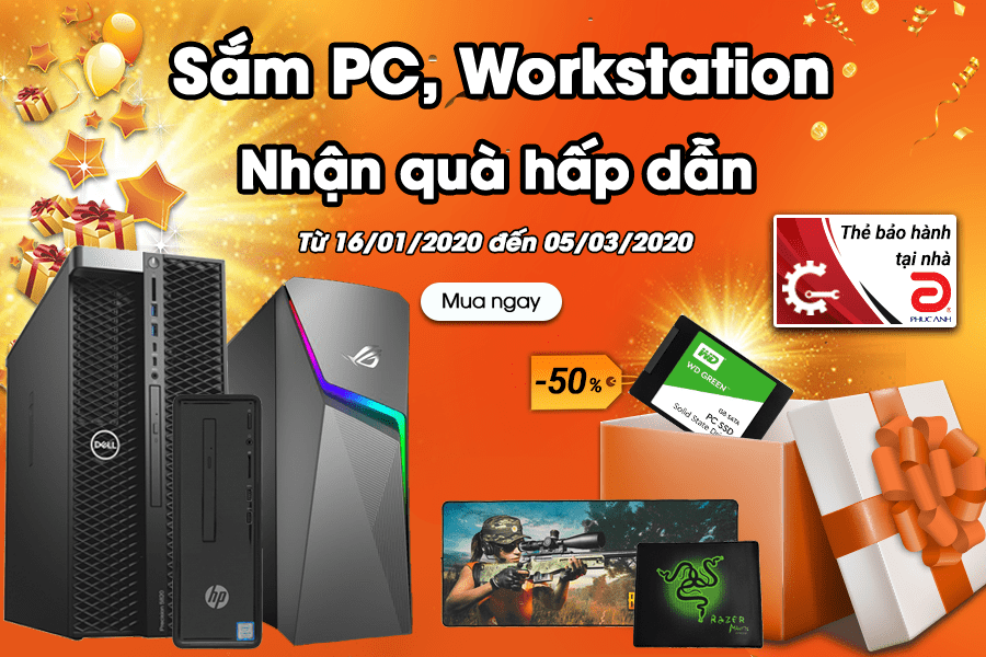 MUA PC, WORKSTATION - NHẬN QUÀ HẤP DẪN