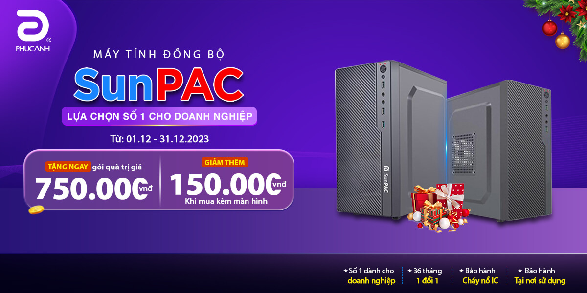 [Khuyến mãi] Máy tính đồng bộ Sunpac - Sự lựa chọn số 1 cho doanh nghiệp