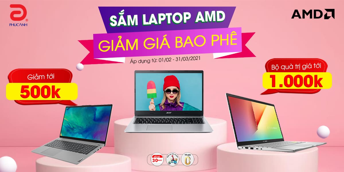 Sắm laptop AMD - Giảm giá bao phê