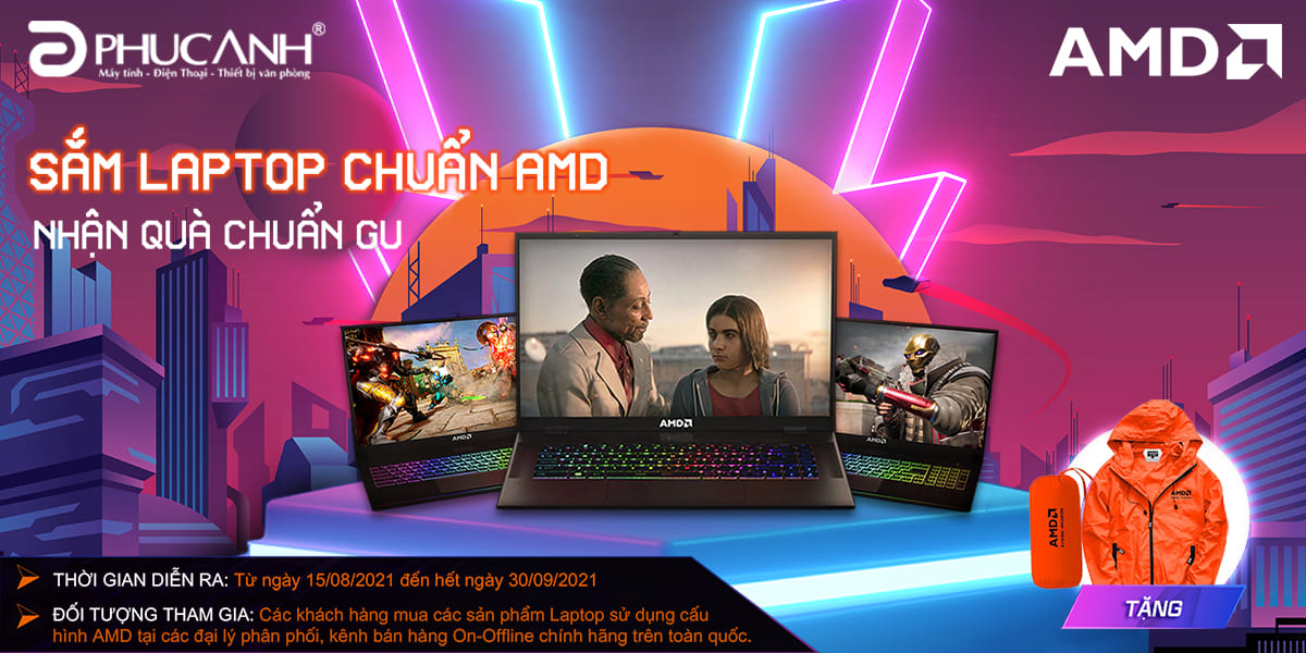 [Khuyến mại] Sắm laptop chuẩn AMD - Nhận quà chuẩn gu